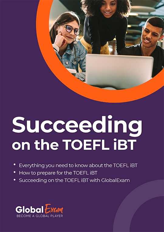 Online TOEFL iBT preparation: test practice | GlobalExam